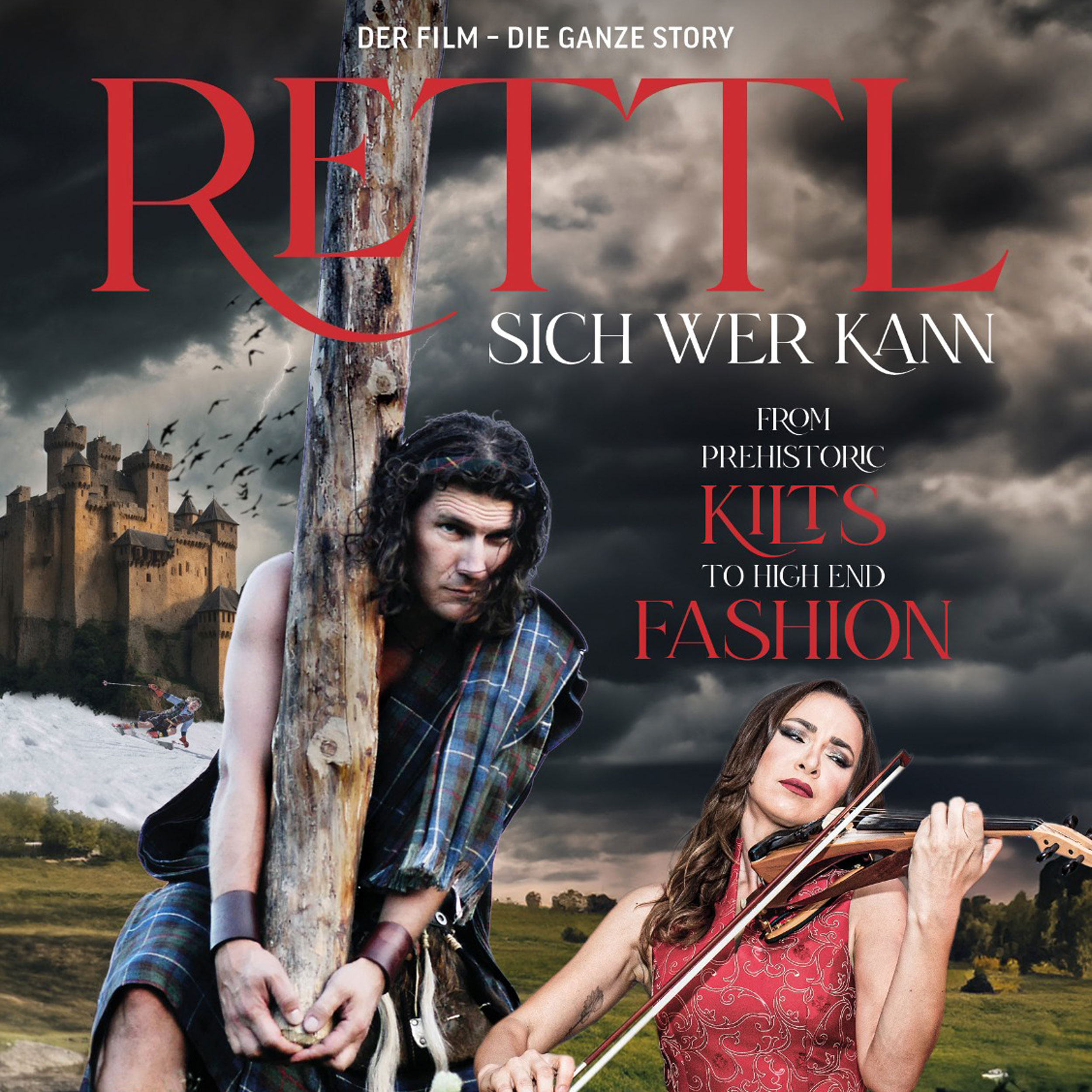 Rettl sich wer kann - Der Film #ontour • RETTL 1868 KILTS & FASHION